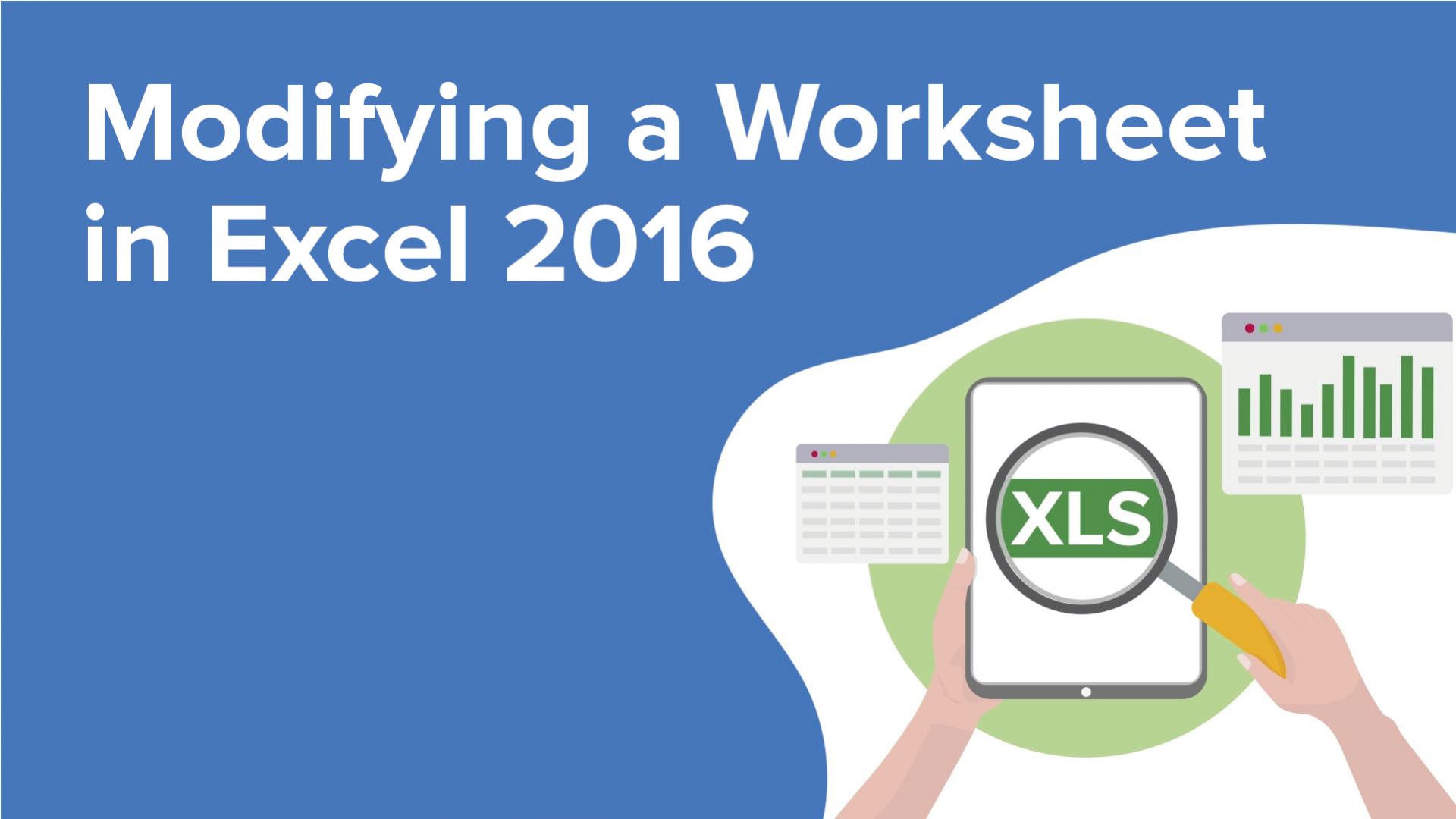 Modifying a Worksheet in Excel 2016 – Online Course | Lecturio