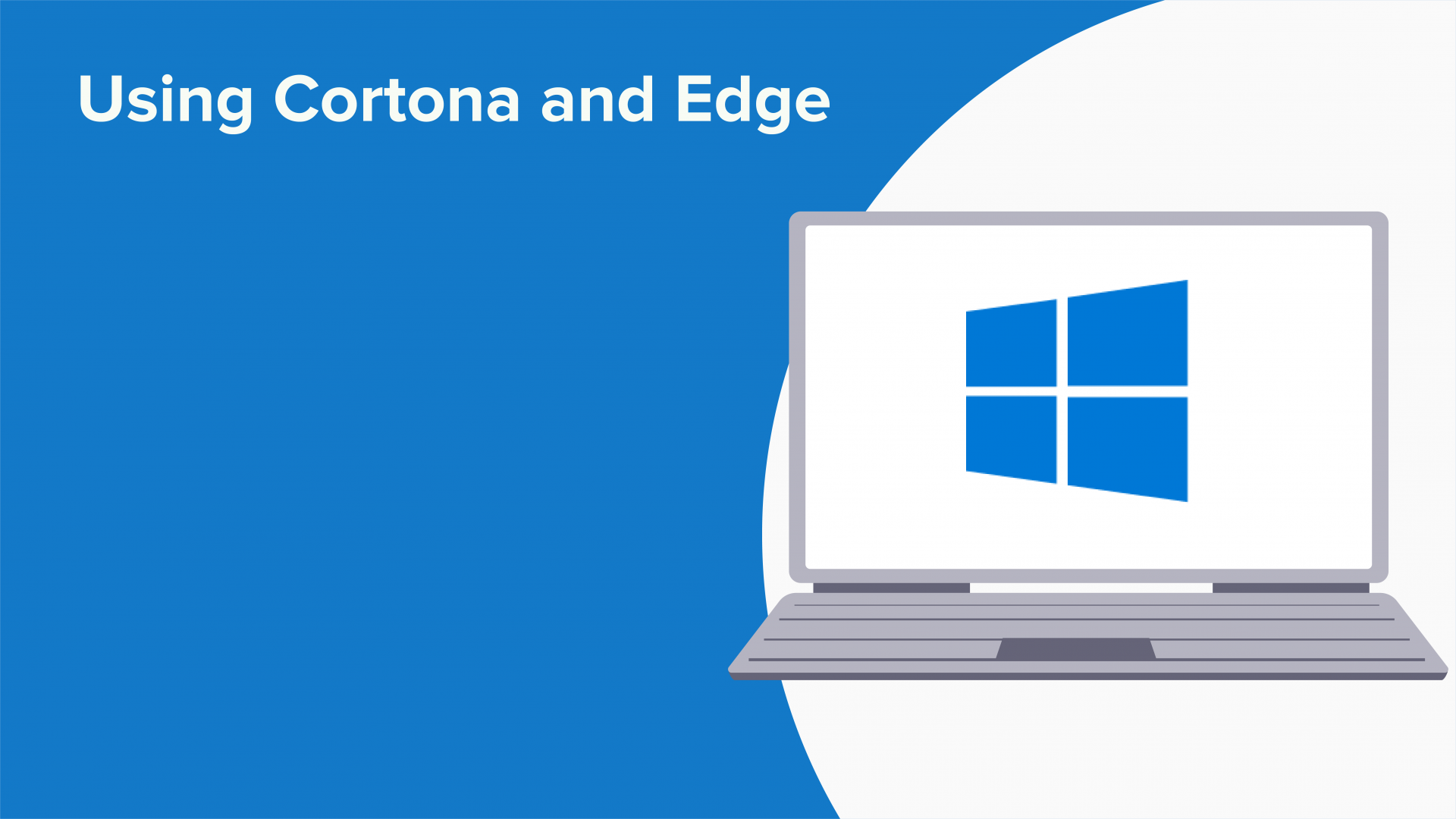 Getting to Know Cortana – Online Windows 10 Video | Lecturio