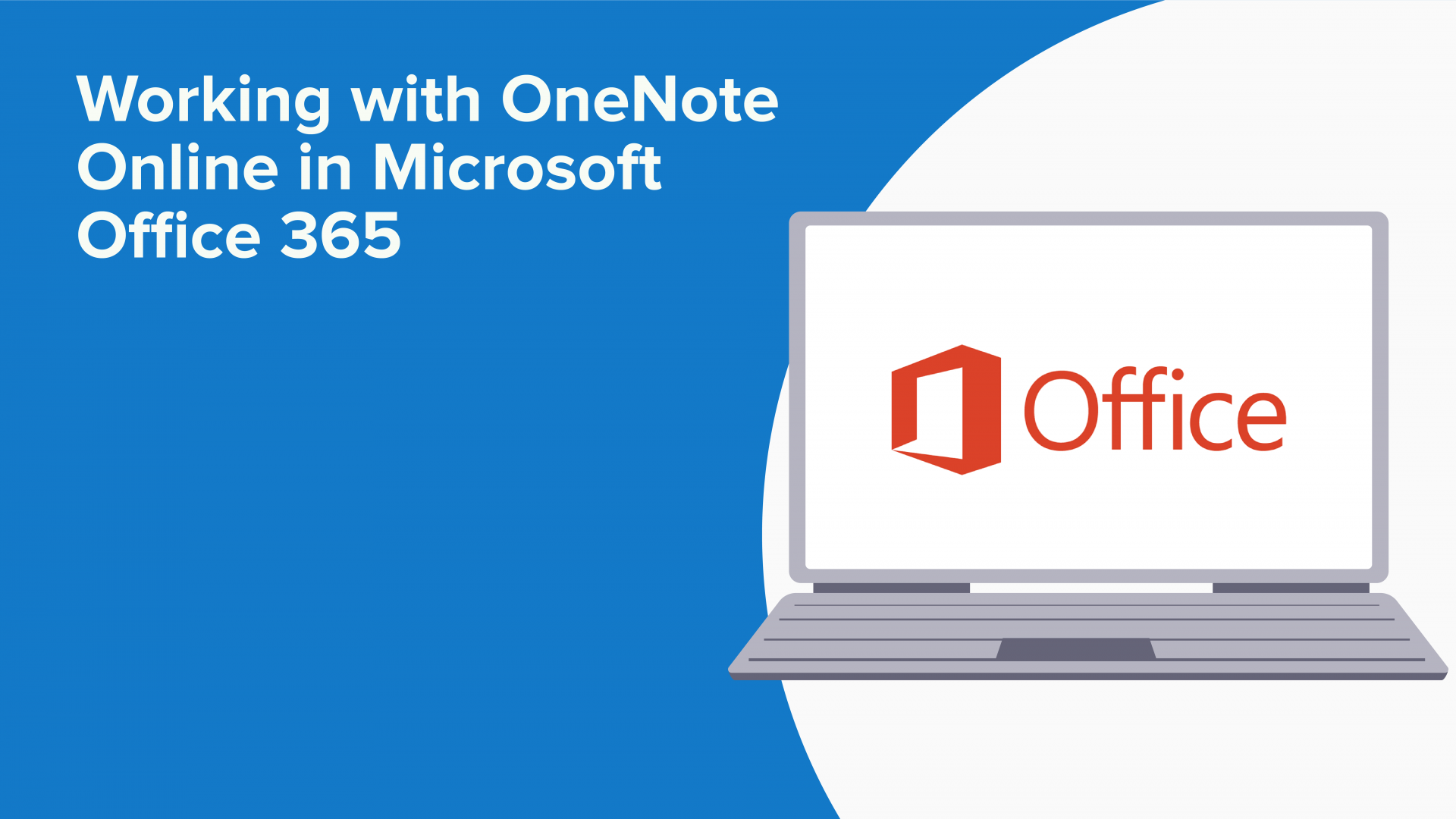 Using OneNote Online Office 365 Video Lecturio