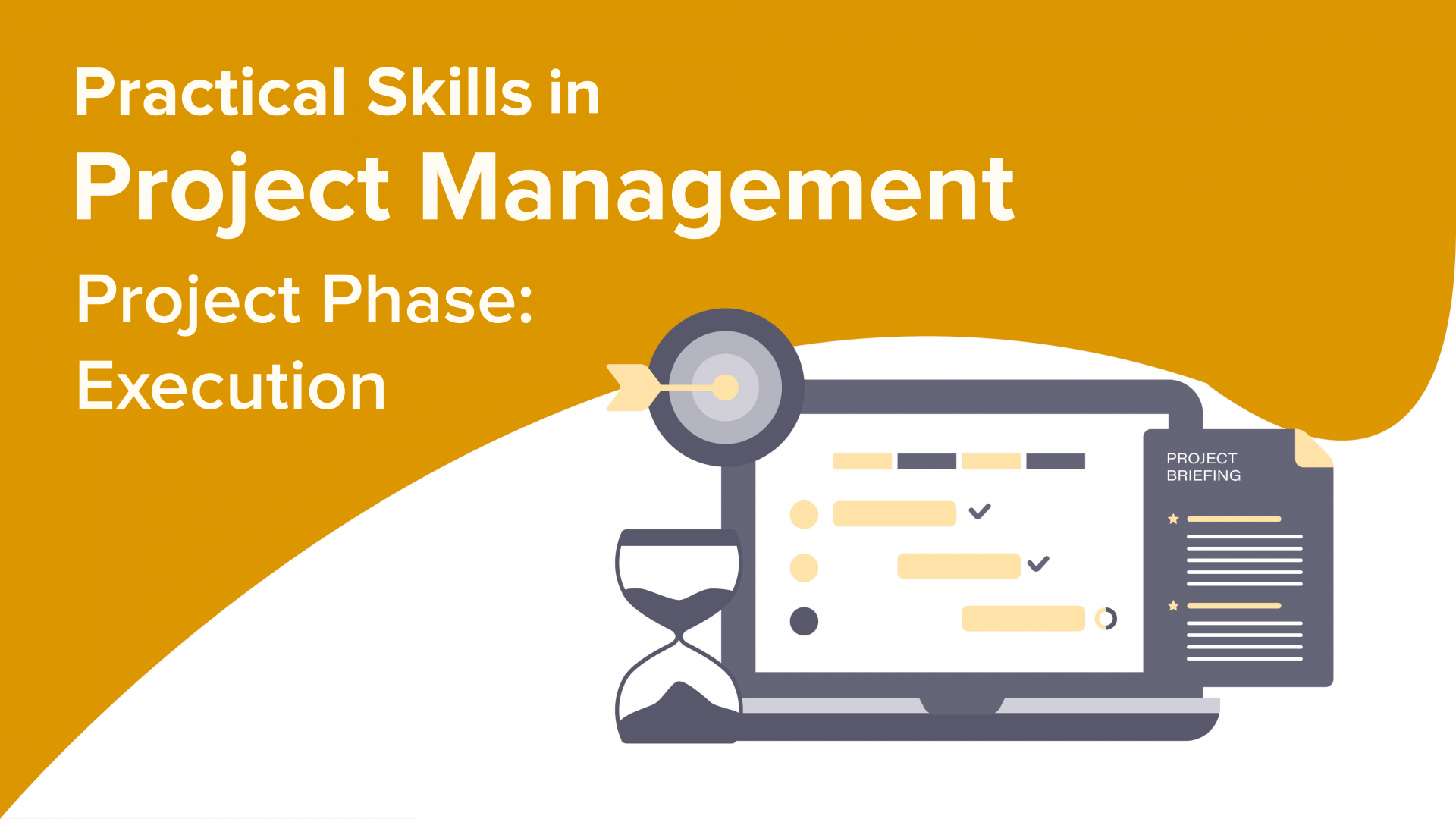 Project Phase: Execution – Online Project Management Course | Lecturio