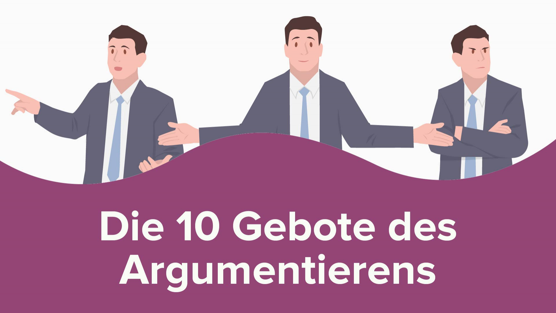 Zweites Gebot: Nutze Fakten | Lecturio