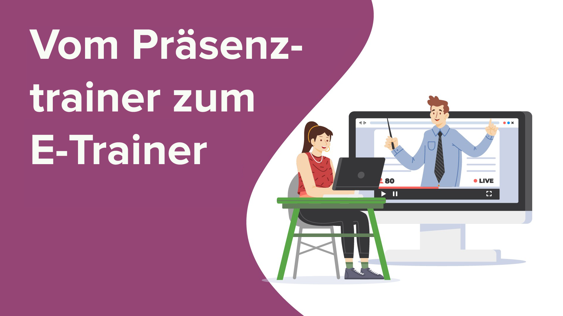 Vom Präsenztrainer zum e-Trainer – Online Training Kurs | Lecturio