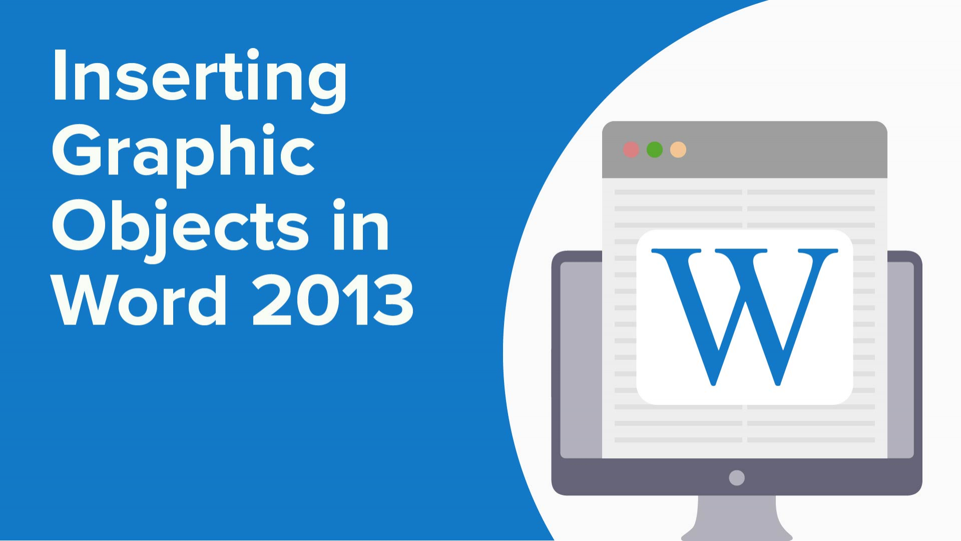 Inserting Graphic Objects in Word 2013 – Online Software Kurs | Lecturio