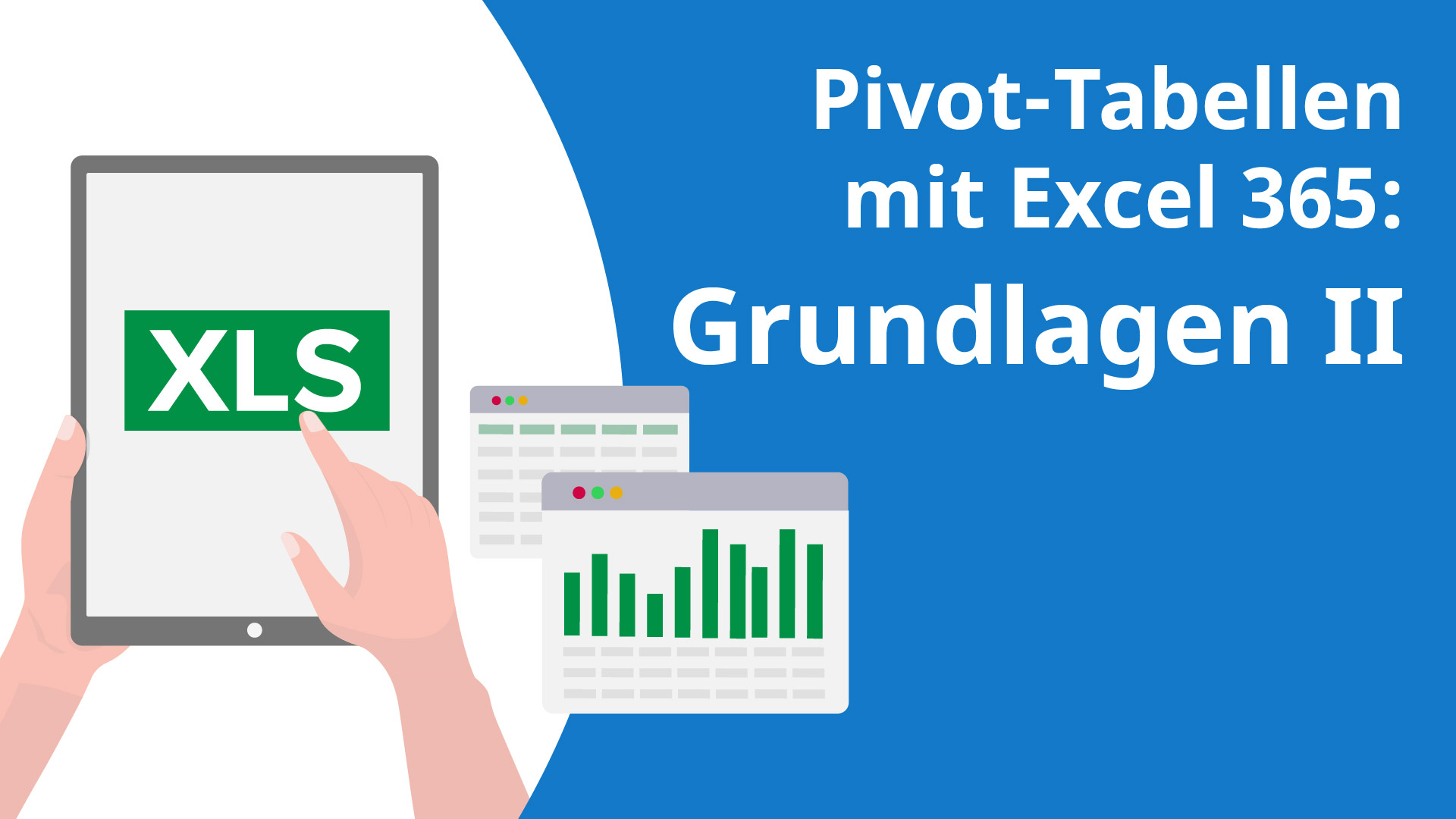 Entwurf: Layout der Pivot-Tabelle – Online Vortrag | Lecturio