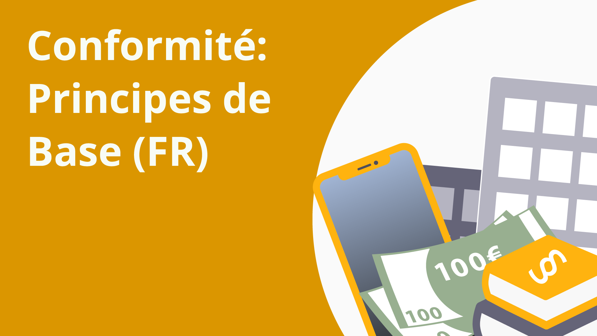 Code de Conduite – Principes de Base – Conformité | Lecturio