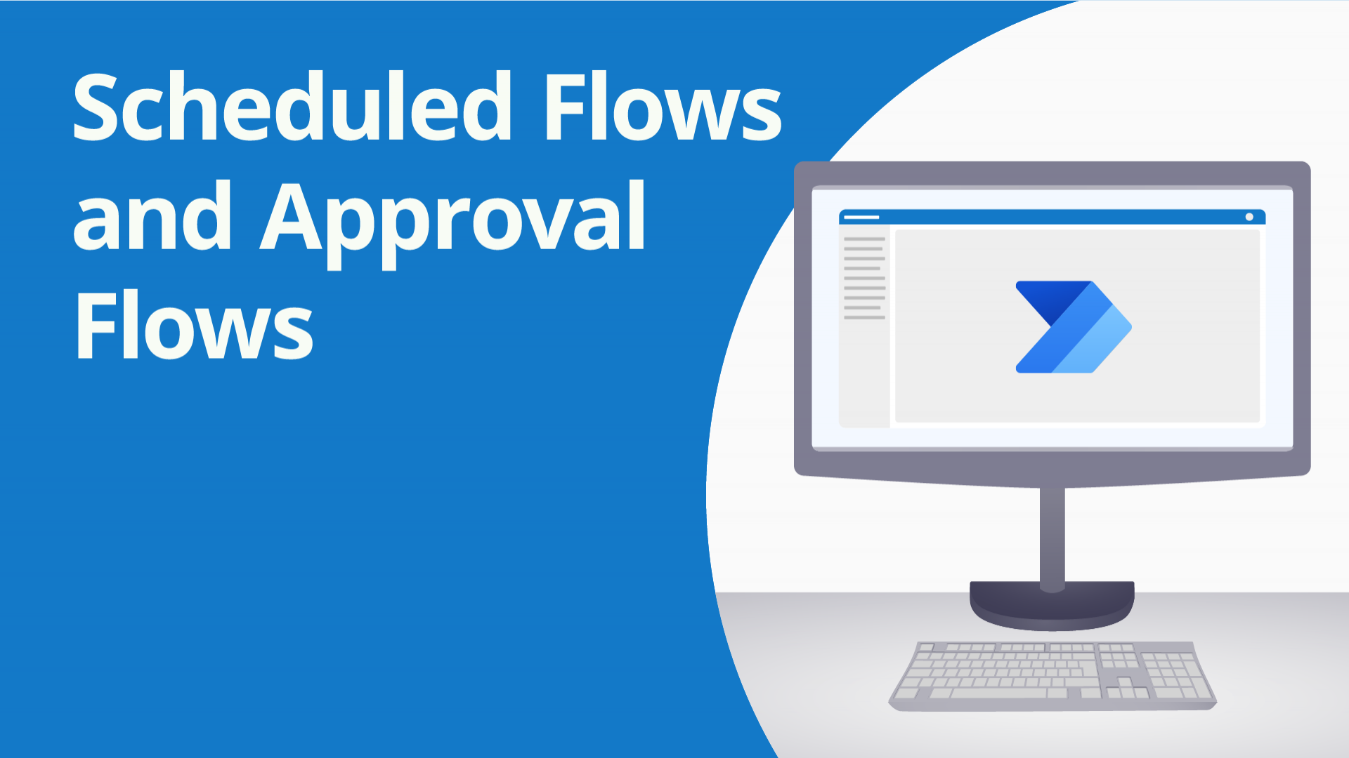 Creating a Basic Approval Flow – Online Lecture | Lecturio