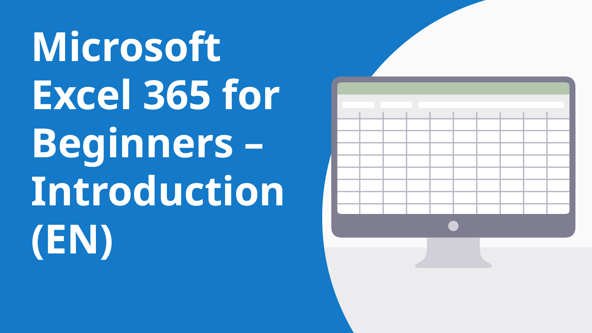 Microsoft Excel 365 for Beginners: Exercise 01 – Online Lecture