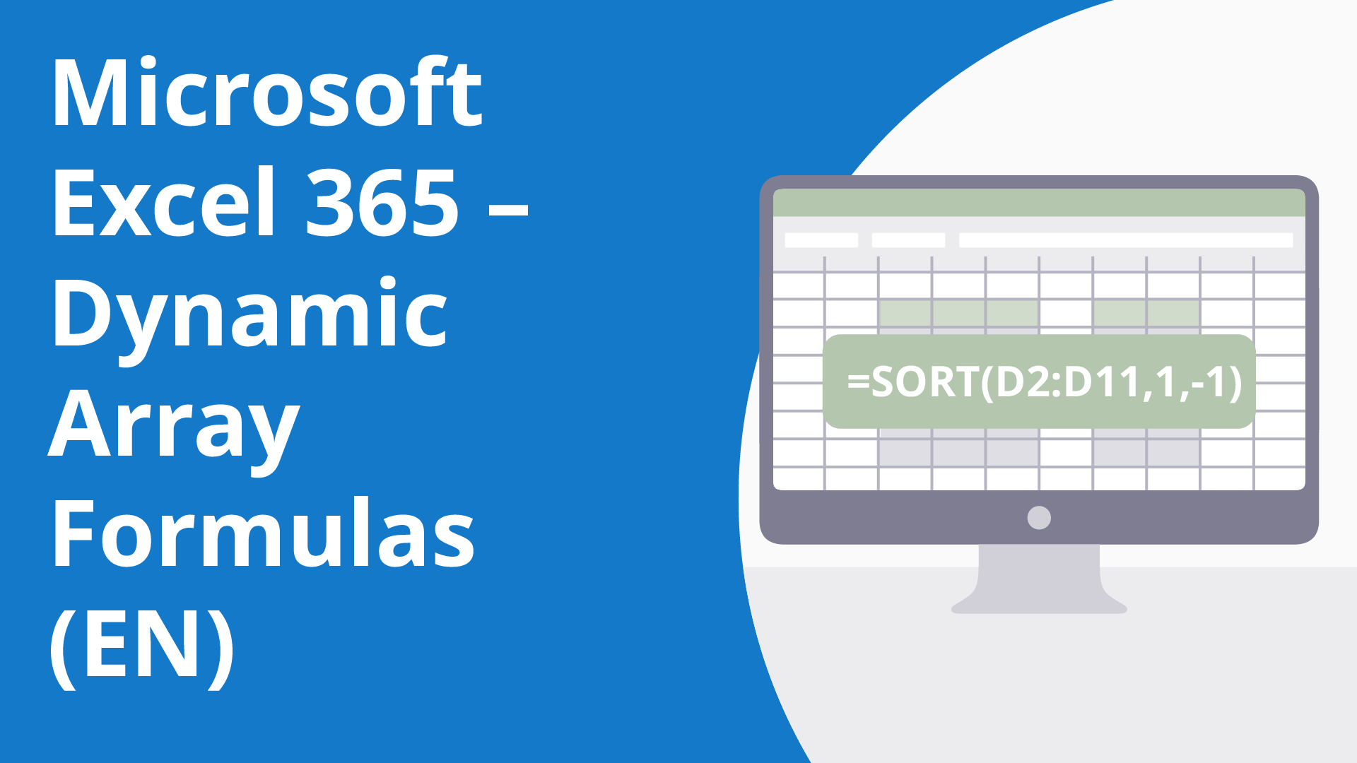 Microsoft Excel 365 – Dynamic Array Formulas – Online Course