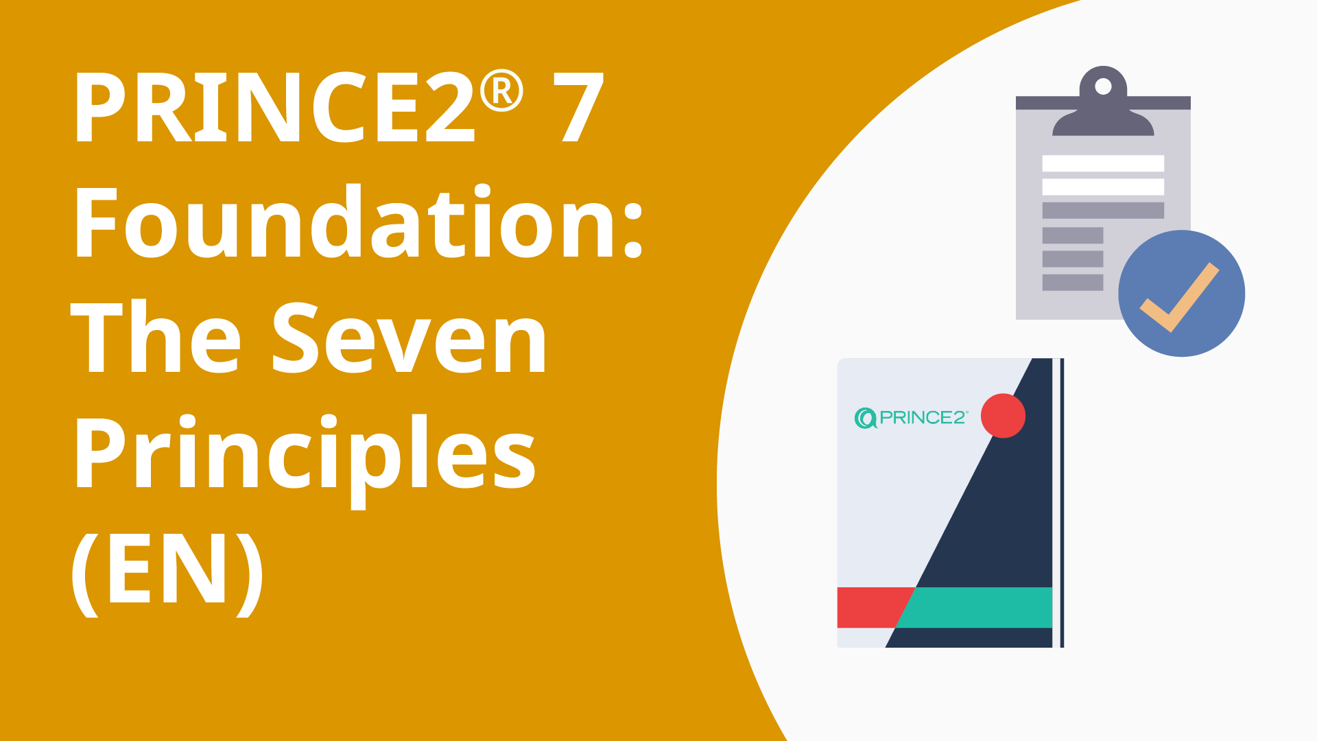 PRINCE2® 7 Foundation: Roles and Responsibilities – Lecture